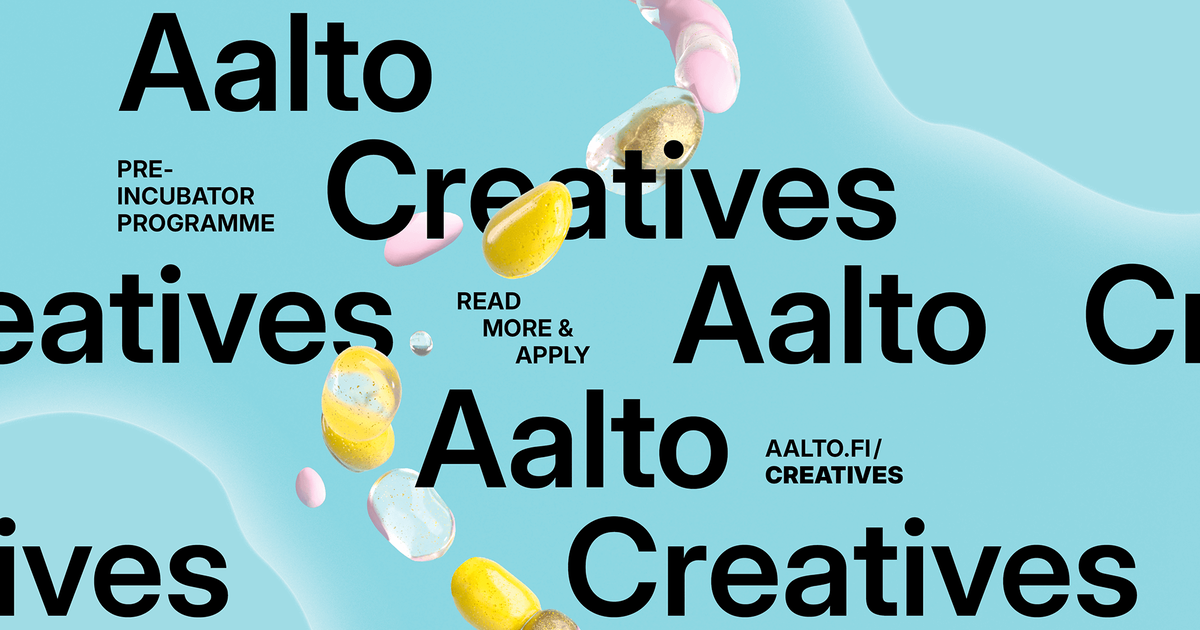 Call for Applications: Aalto Creatives Pre-incubator Programme Spring ...